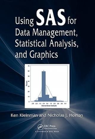 Using SAS for Data Management, Statistical Analysis, and Graphics - Literatura obcojęzyczna ...
