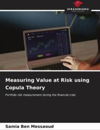 Measuring Value at Risk using Copula Theory - Literatura obcojęzyczna - Ceny i opinie - Ceneo.pl