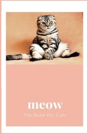 Meow: The book for cats - Literatura obcojęzyczna - Ceny i opinie ...