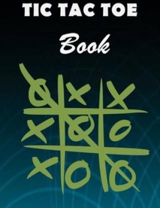 Tic Tac Toe Book: 120 Pages Over 1000 Games to Play - Literatura ...