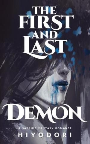 The First and Last Demon: A Sapphic Fantasy Romance - Literatura obcojęzyczna - Ceny i opinie ...