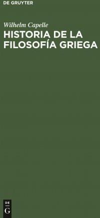 Historia de la Filosofia Griega - Literatura obcojęzyczna - Ceny i opinie - Ceneo.pl