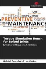 Torque Simulation Bench for Bolted Joints - Literatura obcojęzyczna ...