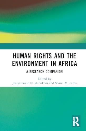 Human Rights and the Environment in Africa - Literatura obcojęzyczna ...