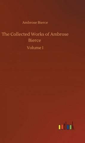 Collected Works of Ambrose Bierce - Literatura obcojęzyczna - Ceny i ...