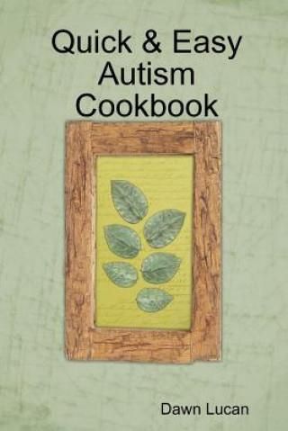 Quick & Easy Autism Cookbook - Literatura obcojęzyczna - Ceny i opinie ...