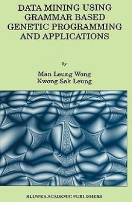 Data Mining Using Grammar Based Genetic Programming and Applications - Literatura obcojęzyczna ...
