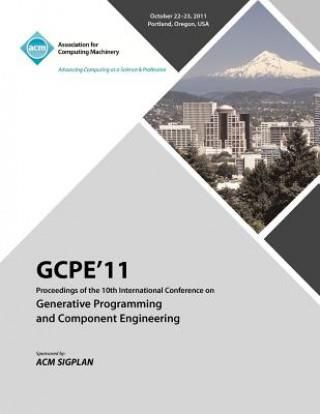 GPCE 11 Proceedings on the Tenth International Conference on Generative Programming and ...
