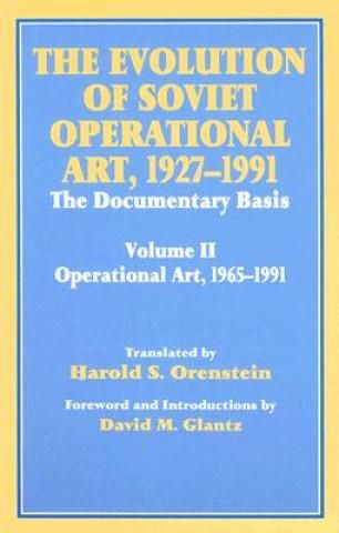 Evolution of Soviet Operational Art, 1927-1991 - Literatura ...