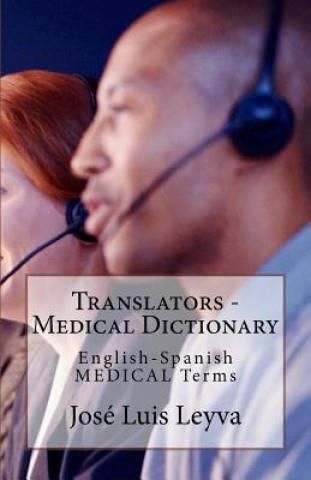 Translators - Medical Dictionary: English-Spanish Medical Terms ...