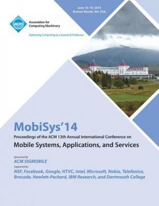 Mobisys 14 12th Annual International Conference on Mobile Systems ...