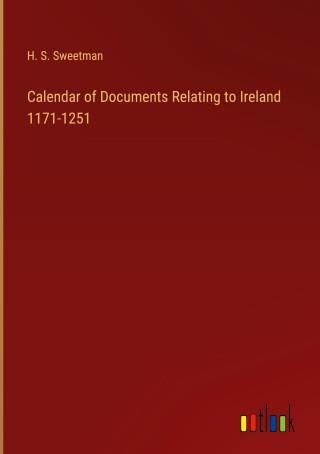 Calendar of Documents Relating to Ireland 1171-1251 - Ceny i opinie ...