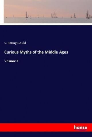 Curious Myths of the Middle Ages - Literatura obcojęzyczna - Ceny i ...
