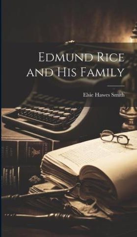 Edmund Rice and His Family - Literatura obcojęzyczna - Ceny i opinie ...