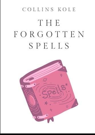 The Forgotten Spells - Literatura obcojęzyczna - Ceny i opinie - Ceneo.pl