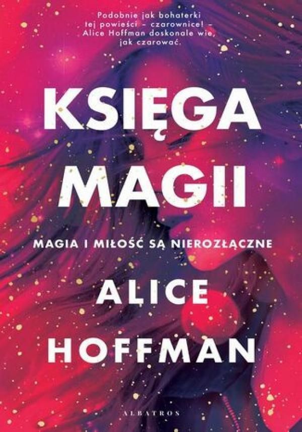 Księga magii mobi,epub Alice Hoffman - ebook - najszybsza wysyłka ...