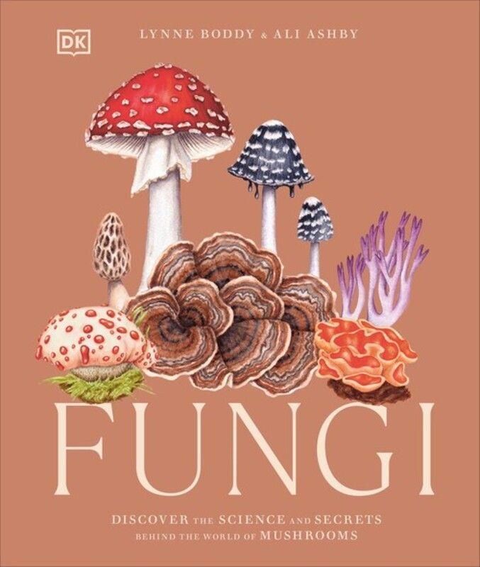Fungi Watkinson, Sarah C.; Money, Nicholas P.; Boddy, Lynne ...