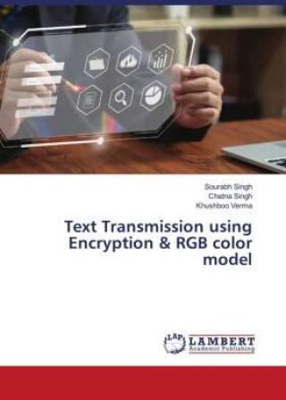 Text Transmission using Encryption & RGB color model - Literatura ...