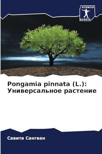 Pongamia pinnata (L.): Uniwersal'noe rastenie - Literatura obcojęzyczna ...