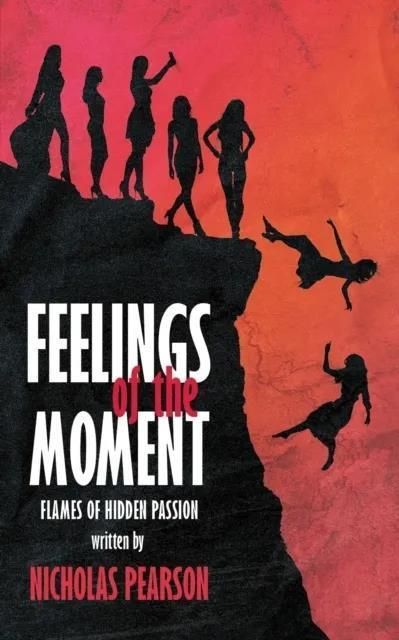 Feelings Of The Moment - Nicholas Pearson [KSIĄŻKA] - Literatura ...