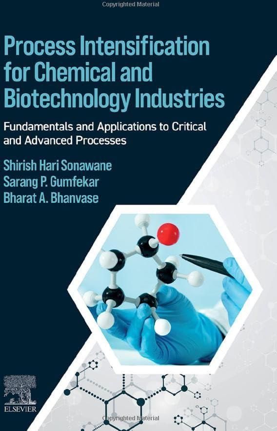 Process Intensification for Chemical and Biotechnology Industries ...