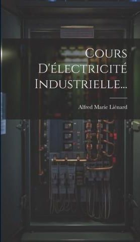 Cours D'électricité Industrielle... - Literatura obcojęzyczna - Ceny i opinie - Ceneo.pl