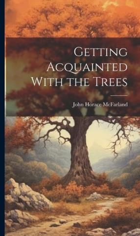 Getting Acquainted With the Trees - Literatura obcojęzyczna - Ceny i ...