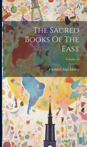 The Sacred Books Of The East; Volume 14 - Literatura obcojęzyczna ...