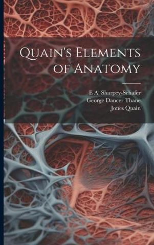 Quain's Elements of Anatomy - Literatura obcojęzyczna - Ceny i opinie ...