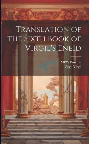 Translation of the Sixth Book of Virgil's Eneid - Literatura ...