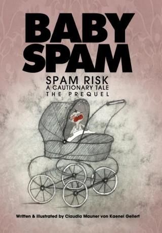 Baby Spam: Spam Risk. The Prequel.(new hardcover) - Literatura ...