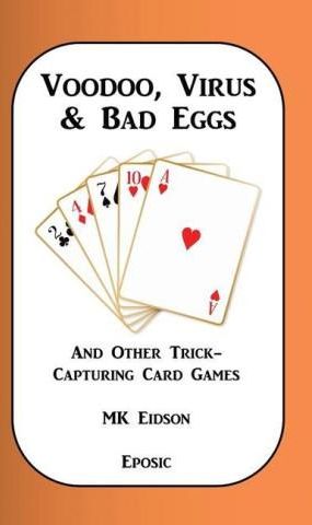 Voodoo, Virus & Bad Eggs and Other Trick-Capturing Card Games ...