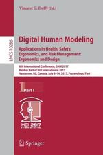 Digital Human Modeling. Applications in Health, Safety, Ergonomics, and ...
