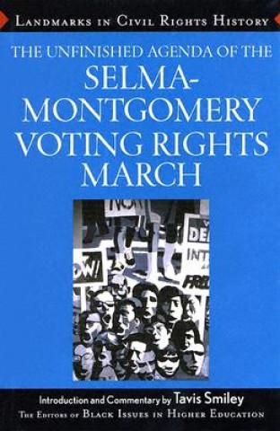 Unfinished Agenda of The Selma-Montgomery Voting Rights March ...