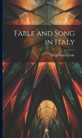 Fable and Song in Italy - Literatura obcojęzyczna - Ceny i opinie ...