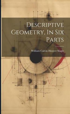 Descriptive Geometry, In Six Parts - Literatura obcojęzyczna - Ceny i ...