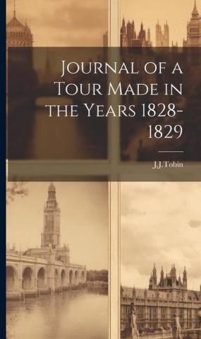 Journal of a Tour Made in the Years 1828-1829 - Literatura obcojęzyczna - Ceny i opinie - Ceneo.pl