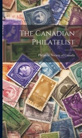 The Canadian Philatelist - Literatura obcojęzyczna - Ceny i opinie ...