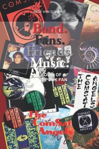 Band. Fans. Friends. Music.: Memoirs of a Post-Punk Fan - Literatura ...