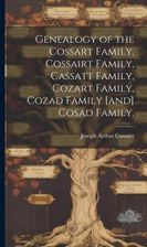 Genealogy of the Cossart Family, Cossairt Family, Cassatt Family ...