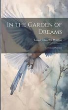 In the Garden of Dreams: Lyrics and Sonnets - Literatura obcojęzyczna ...