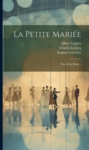 La Petite Mariée: The Little Bride... - Literatura obcojęzyczna - Ceny ...