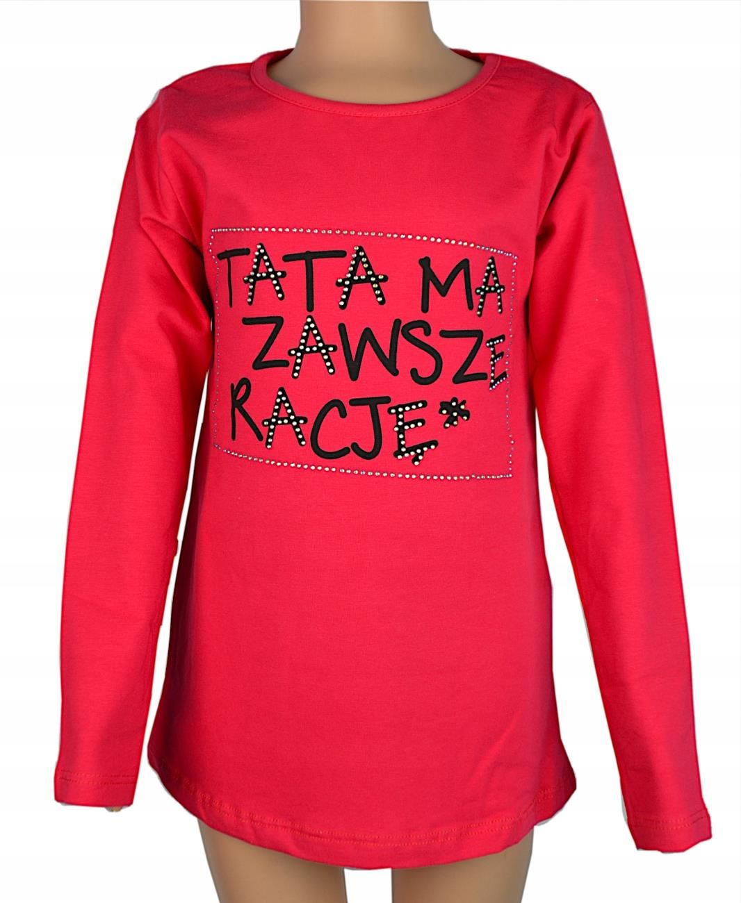 Bluzka Tata ma zawsze rację. roz.128 - Ceny i opinie - Ceneo.pl