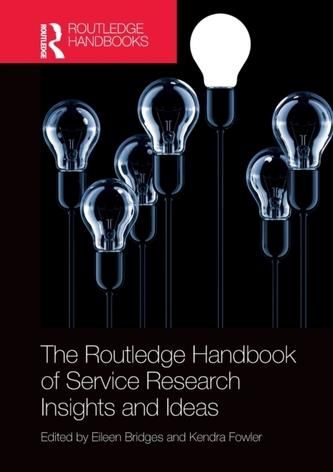 The Routledge Handbook of Service Research Insights and Ideas ...