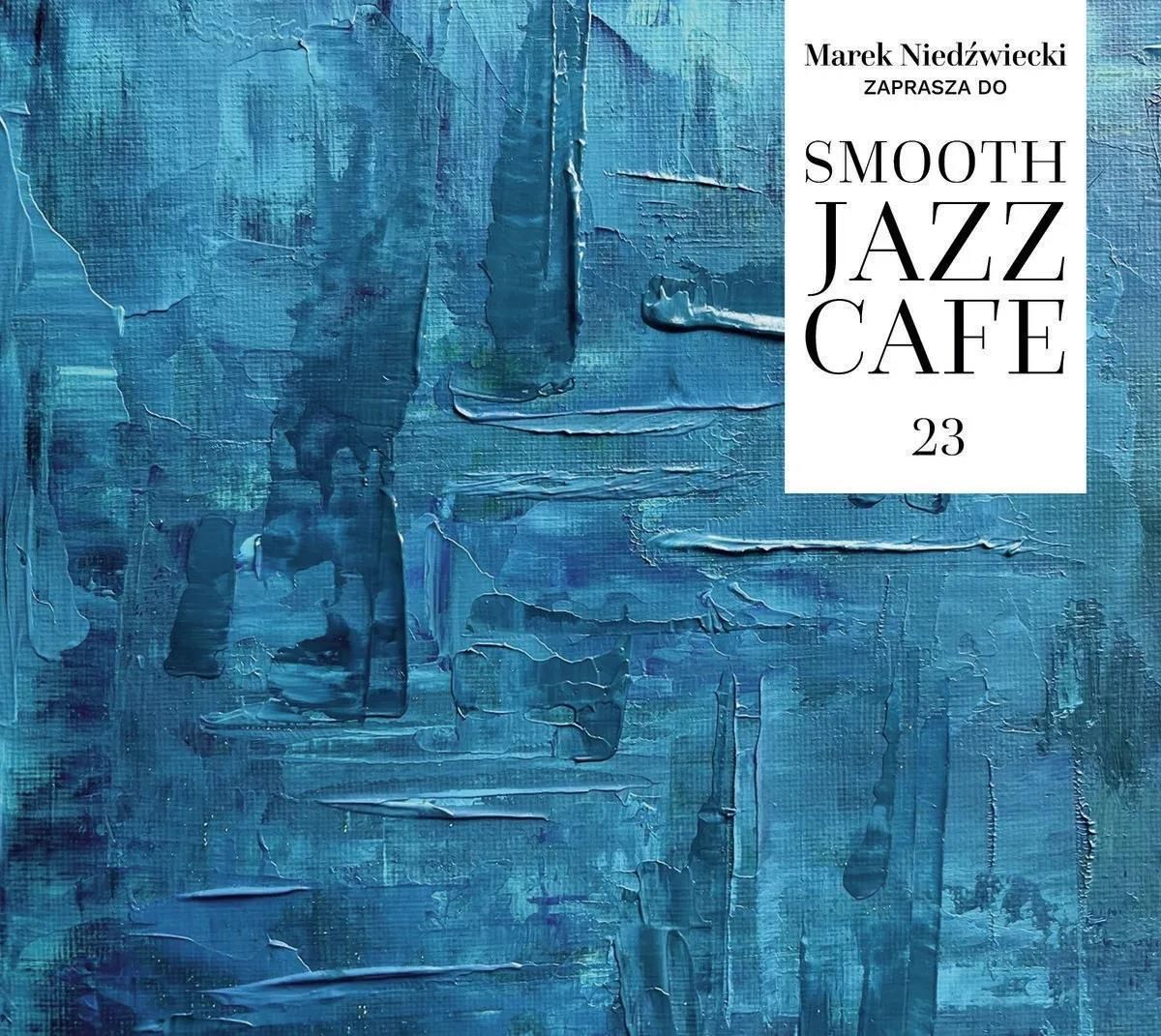 Płyta kompaktowa Marek Niedźwiecki Smooth Jazz Cafe Volume 23 2CD ...