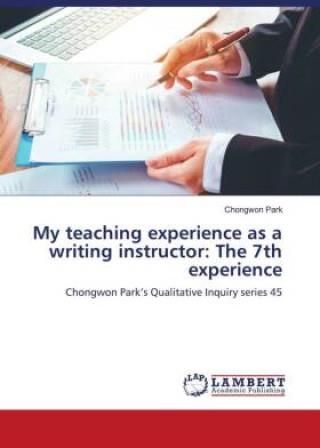 My teaching experience as a writing instructor: The 7th experience ...