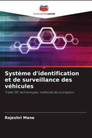 Syst?me d'identification et de surveillance des véhicules - Literatura obcojęzyczna - Ceny i ...