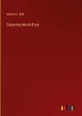 Carpentry Made Easy - Literatura obcojęzyczna - Ceny i opinie - Ceneo.pl