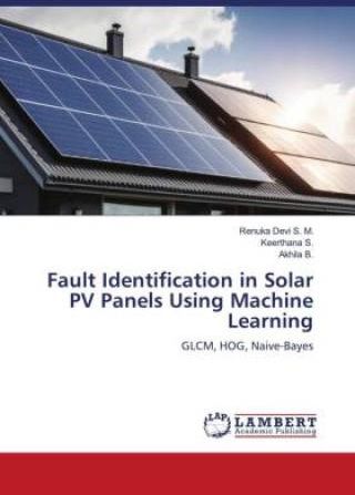 Fault Identification in Solar PV Panels Using Machine Learning - Literatura obcojęzyczna - Ceny ...