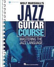 Wolf Marshall's Jazz Guitar Course: Mastering the Jazz Language - Book ...